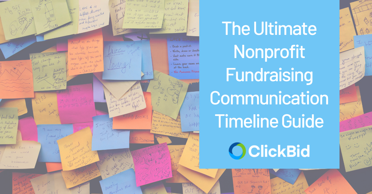 The Ultimate Nonprofit Fundraising Communication Timeline Guide | ClickBid
